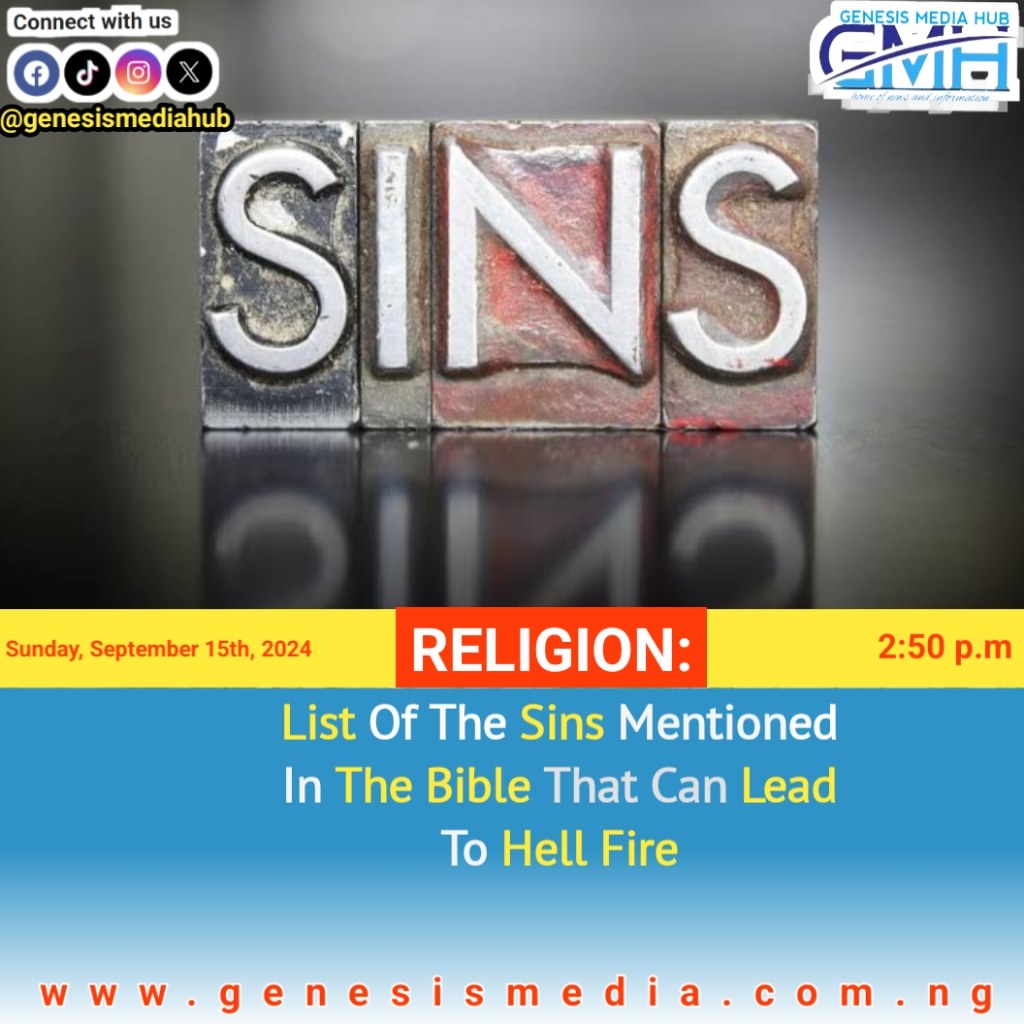 List Of The Sins Mentioned In The Bible That Can Lead To Hell Fire ...